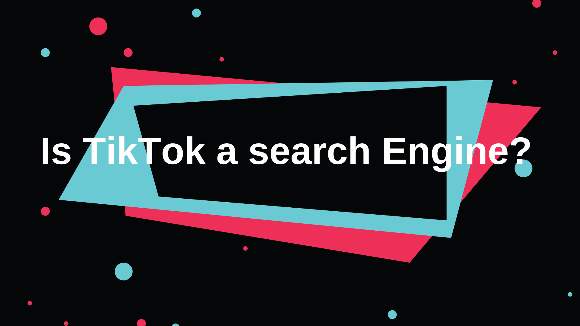 Is TikTok a search engine? : PR Agency One - PR Agency One